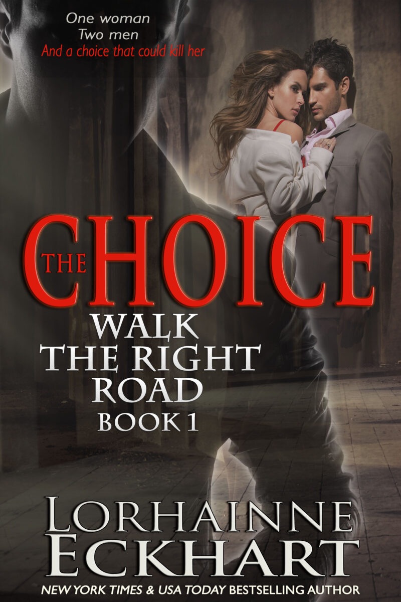 The Choice – Lorhainne Eckhart